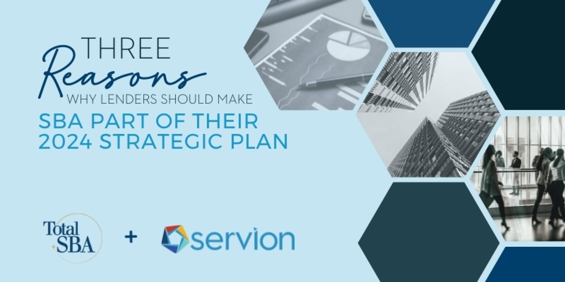Three Reasons Why Lenders Should Make SBA Part of… | The Servion Group