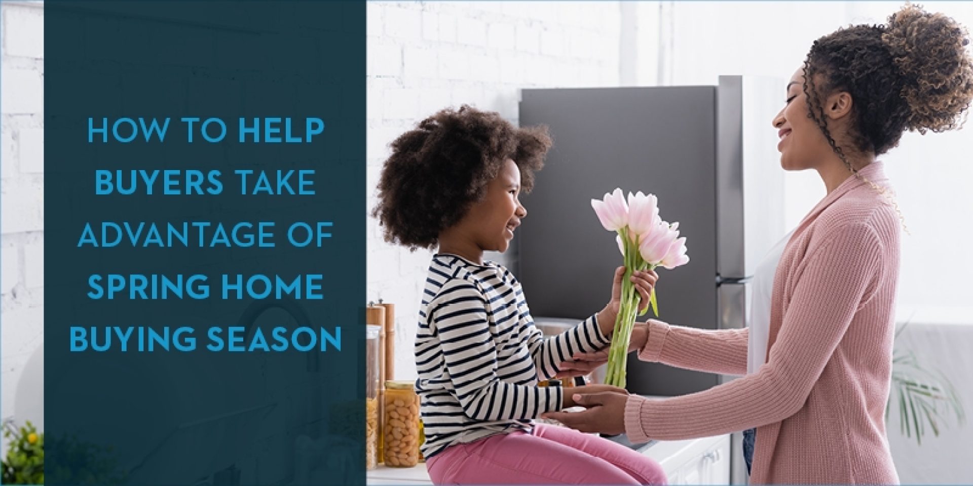 How to Help Buyers Take Advantage of Spring Home… | The Servion Group
