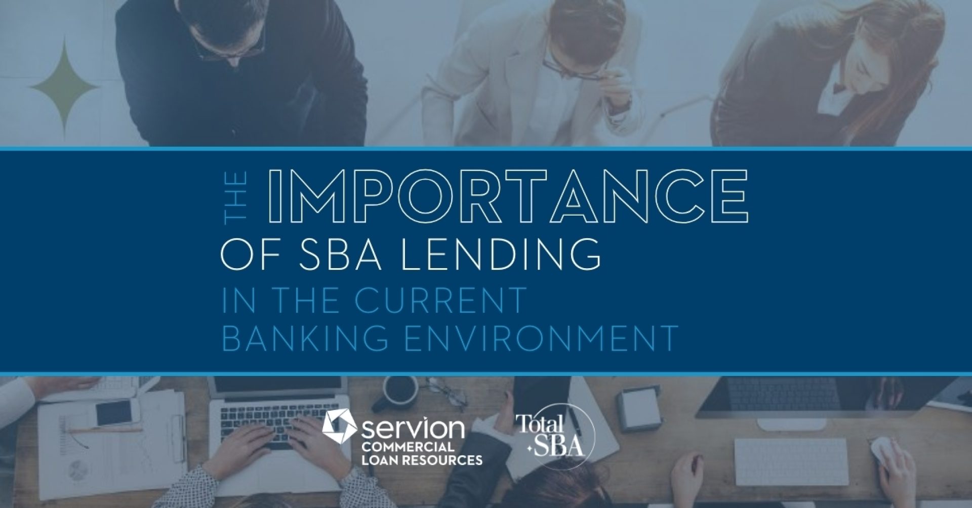 The Importance of SBA Lending in the Current… | The Servion Group